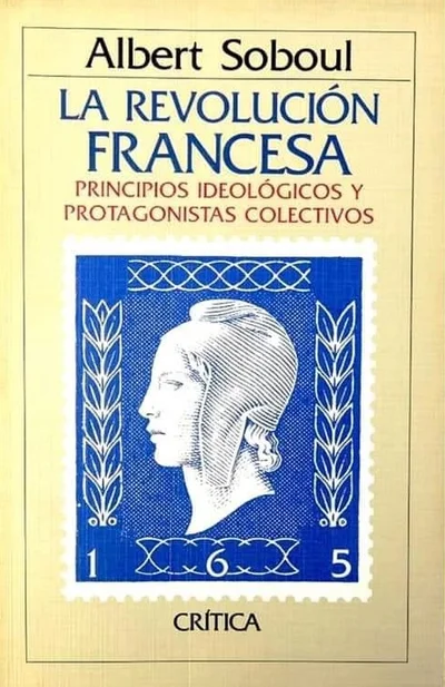 La Revolución francesa. Principios ideológicos y protagonistas ...