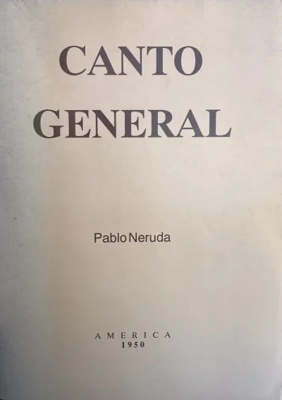 Canto general | Pablo Neruda | Tremendos Libros